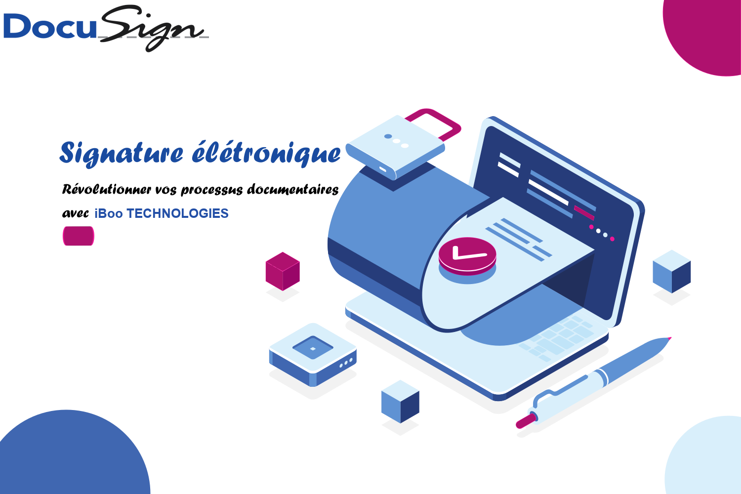 Optimiser la signature électronique : l'expertise personnalisée de iBoo ...